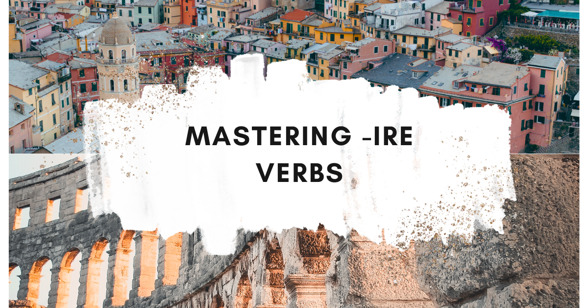 Mastering Ire Verbs In Italian - The Language Gnome