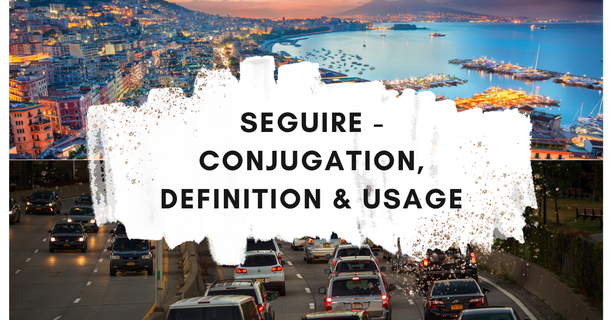 Seguire Italian Definition, Conjugation and Usage Examples