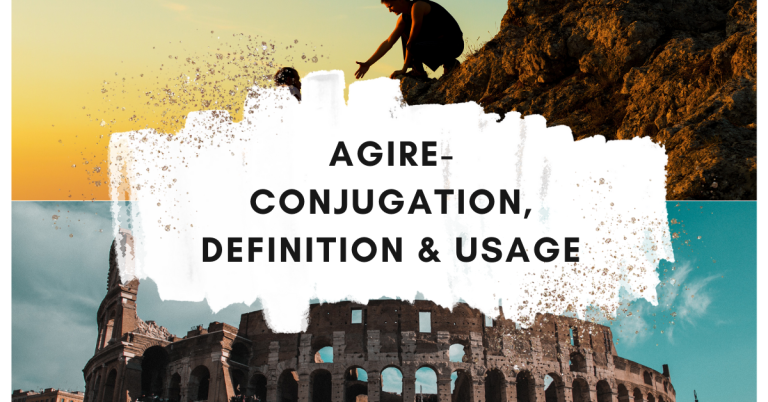 Agire: Meaning, Coniugazione Verbo Agire and Examples