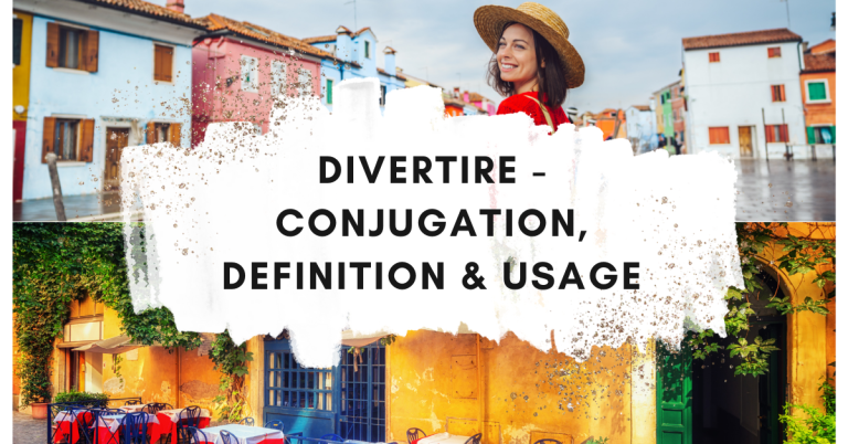 Divertire Definition, Conjugation and Usage Examples